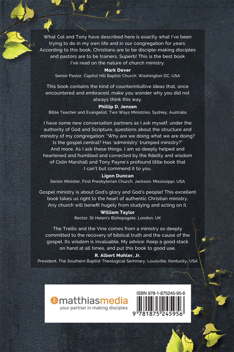 The Trellis and the Vine – matthiasmedia.com.au