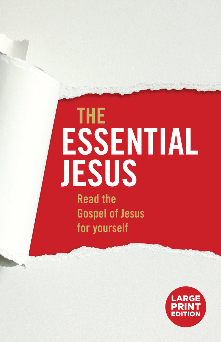 The Essential Jesus (Large print) – matthiasmedia.com.au