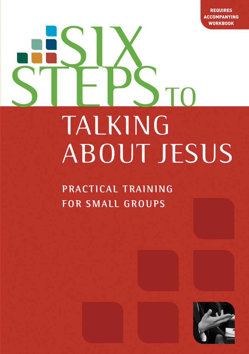 Six Steps to Talking About Jesus (DVD) – matthiasmedia.com.au